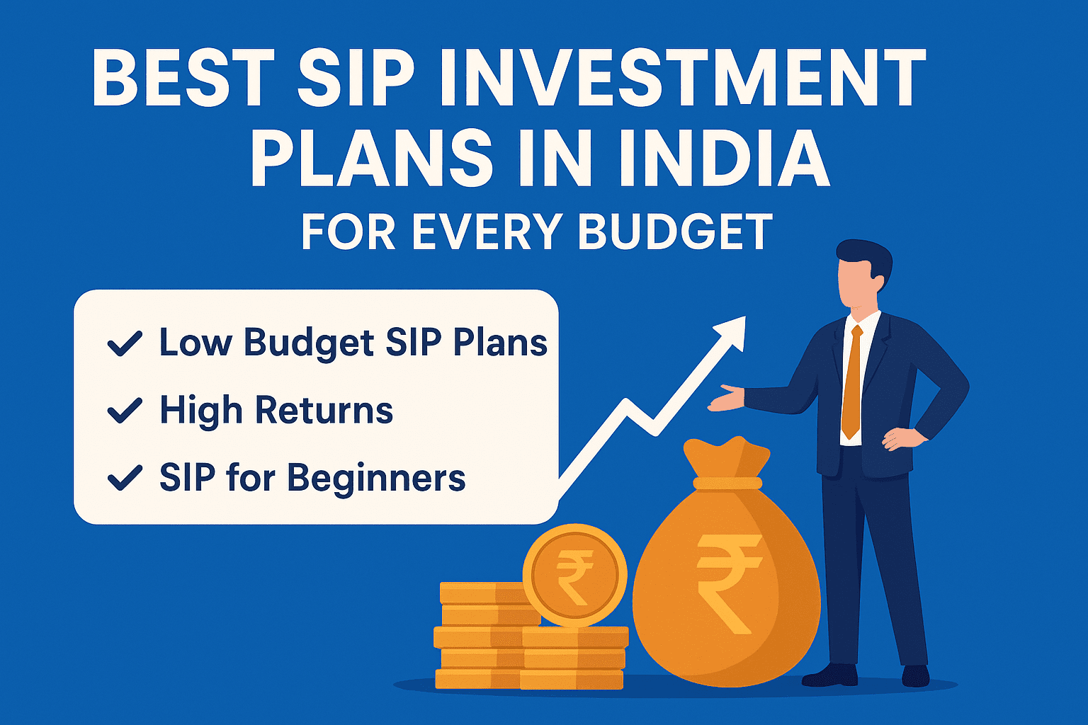 Best SIP Investment Plans in India for Every Budget